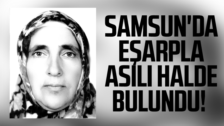 Samsun'da eşarpla asılı halde bulundu! - Samsun Haber, Samsun Son ... Samsun'da eşarpla asılı halde bulundu! - Samsun Haber, Samsun Son ...