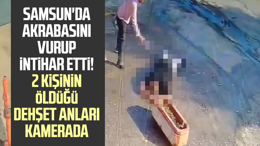 Samsunda Akrabasını Vurup Polisten Kaçarken Intihar Etti 2 Kişinin