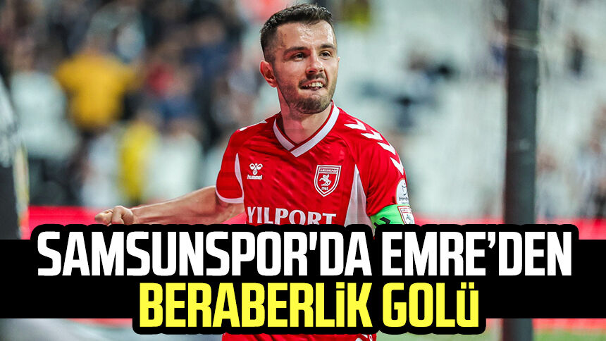 Samsunspor'da Emre Kılınç'tan beraberlik golü - Samsun Haber, Samsun ...