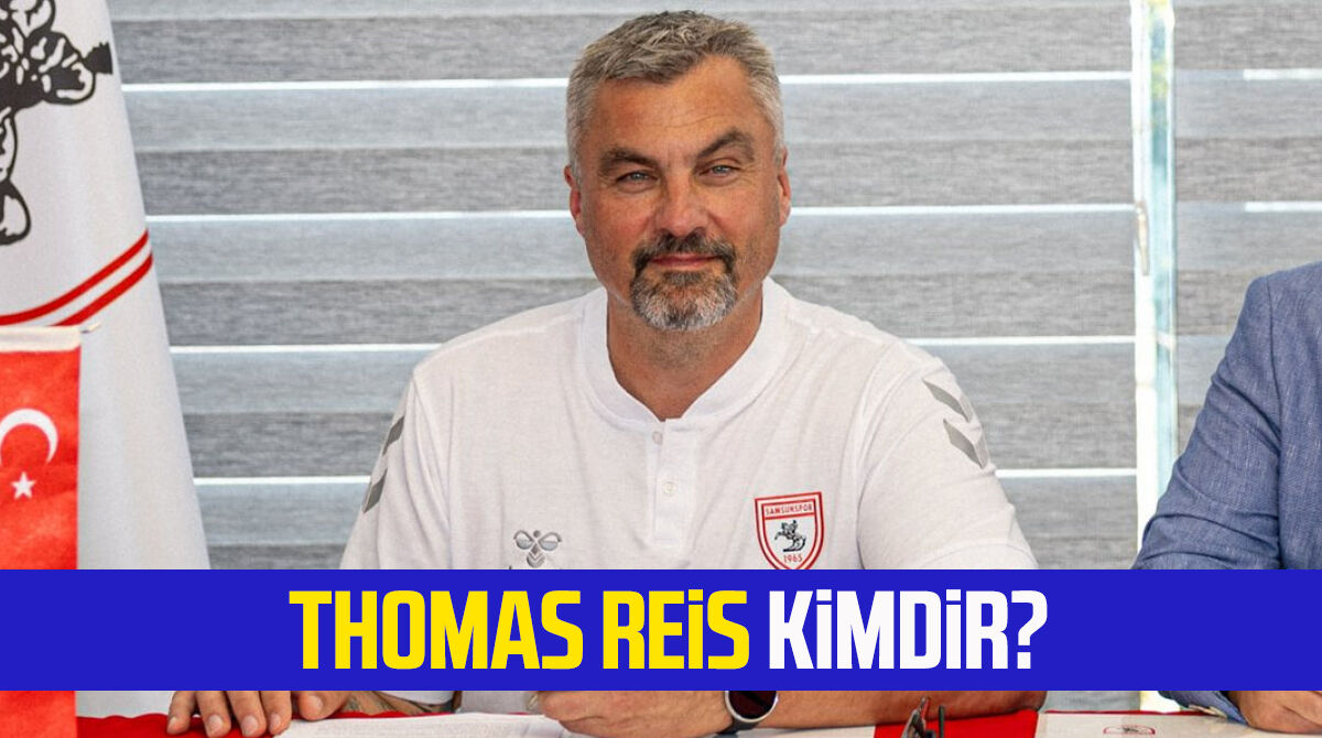 Samsunspor Teknik Direktörü Thomas Reis'in dikkat çeken kariyeri ...