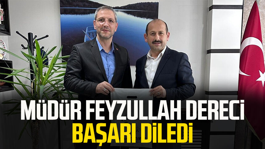 Müdür Feyzullah Dereci başarı diledi - Samsun Haber, Samsun Son Dakika Haberleri