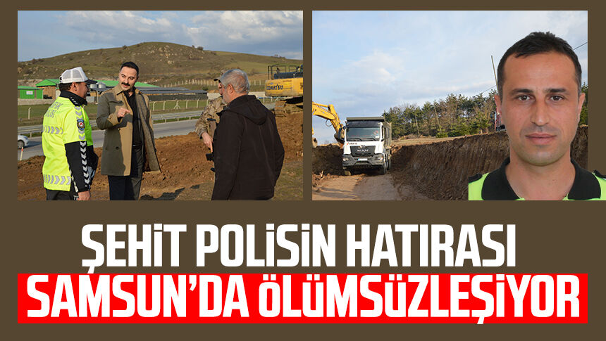 Şehit polis Orhan Mutlu'nun hatırası Samsun’da ölümsüzleşiyor - Samsun ...