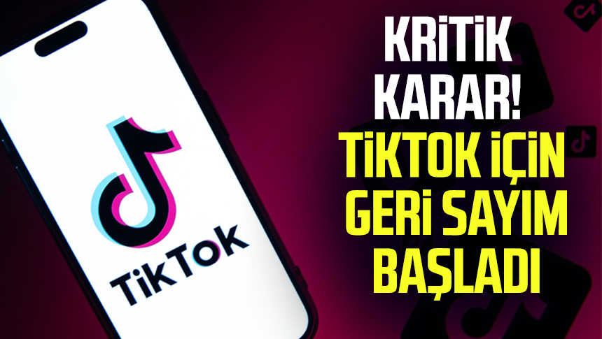 Kritik karar! TikTok için geri sayım başladı - Samsun Haber, Samsun Son ... Kritik karar! TikTok için geri sayım başladı - Samsun Haber, Samsun Son ...