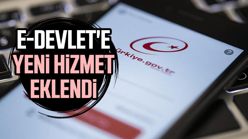 E-Devlet'e yeni hizmet eklendi - Samsun Haber, Samsun Son Dakika Haberleri