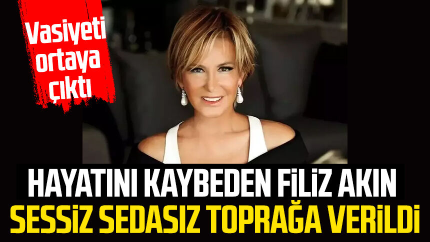 Hayatını kaybeden Filiz Akın sessiz sedasız toprağa verildi - Samsun ...