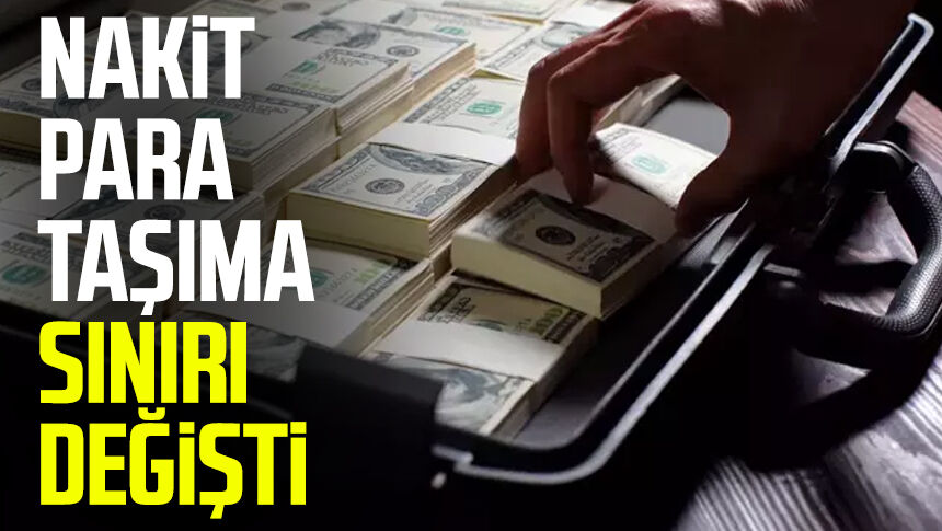 Nakit para taşıma sınırı değişti - Samsun Haber, Samsun Son Dakika Haberleri